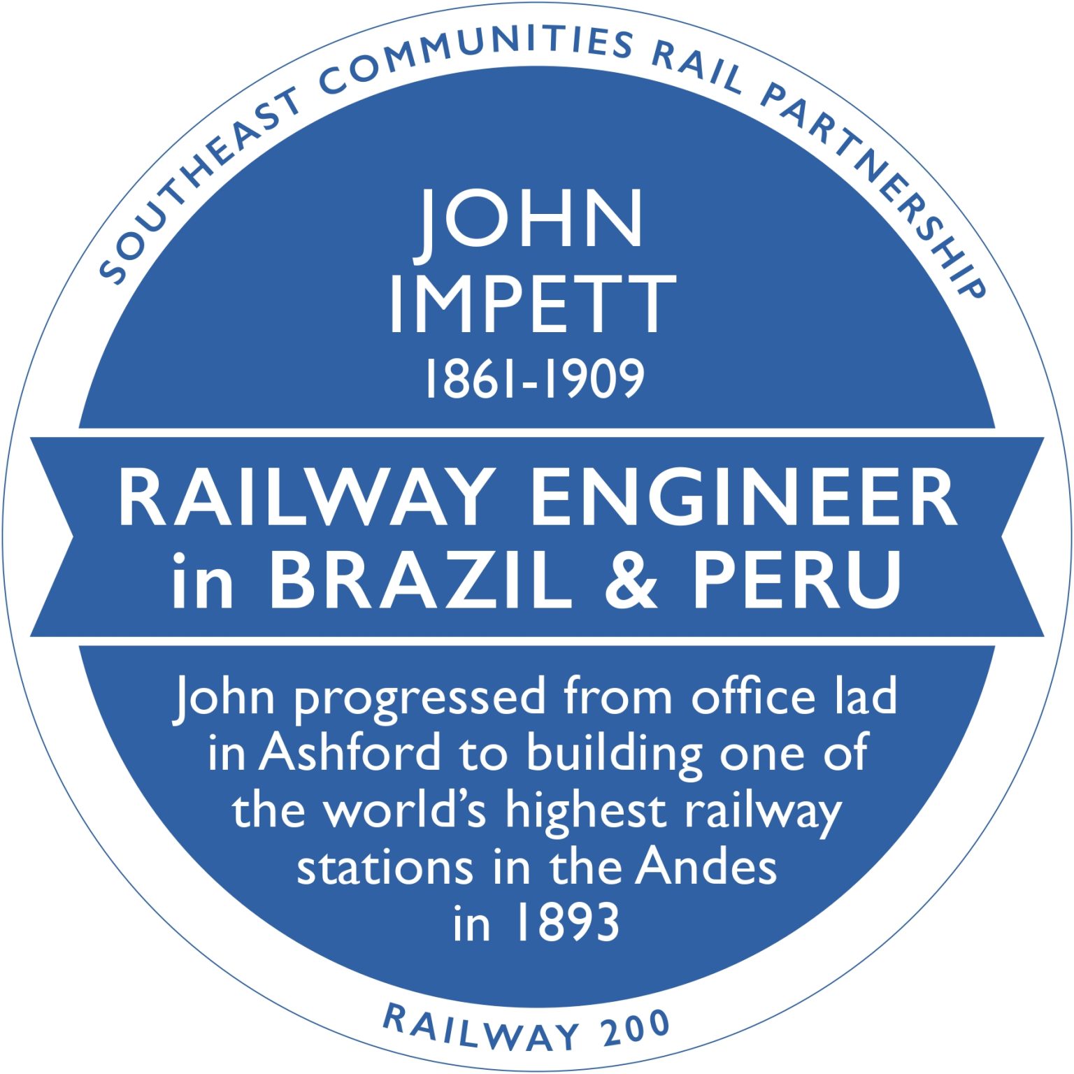 Railway 200 Blue Plaque: John Impett - Southeast Communities Rail ...